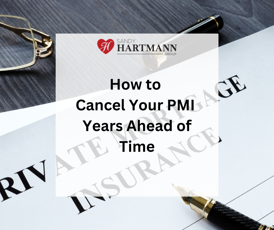 How To Cancel Your PMI Years Ahead Of Time
